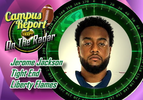 JEROME JACKSON | TE | LIBERTY – At 6’3 255 he plans for big 40-time on ...